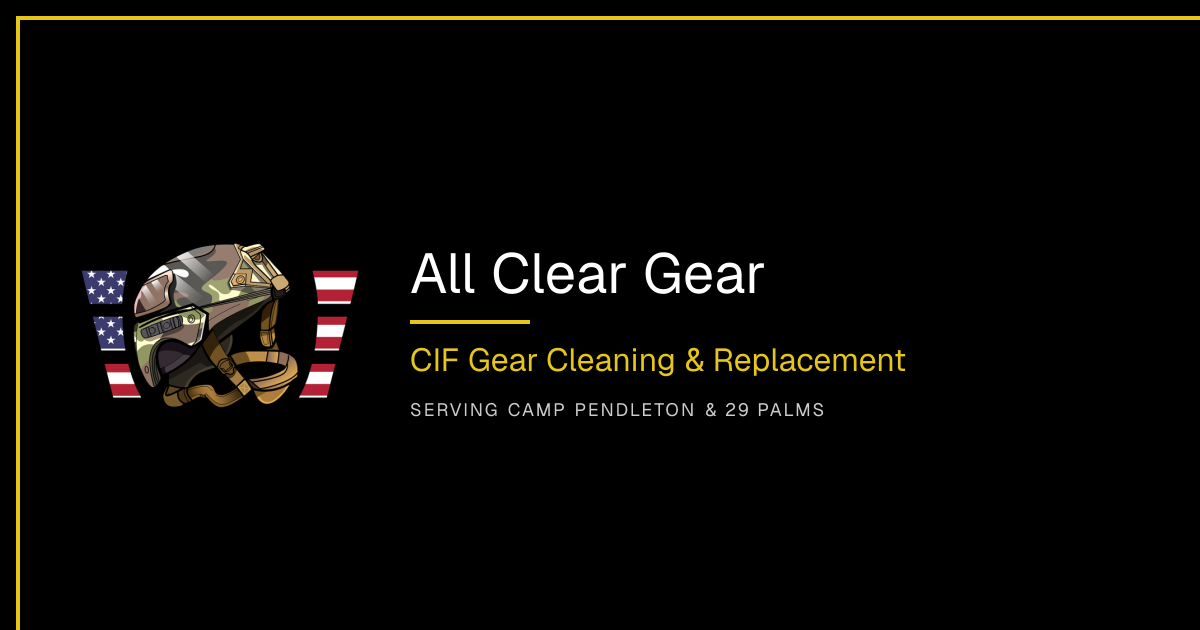 CIF Gear Cleaning in Oceanside, CA — Camp Pendleton & 29 Palms | All ...